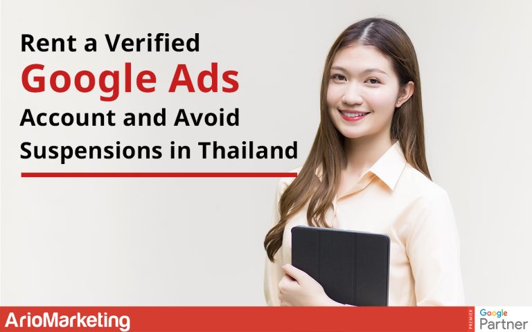 Rent Google Ads Account in Thailand and Run Ads